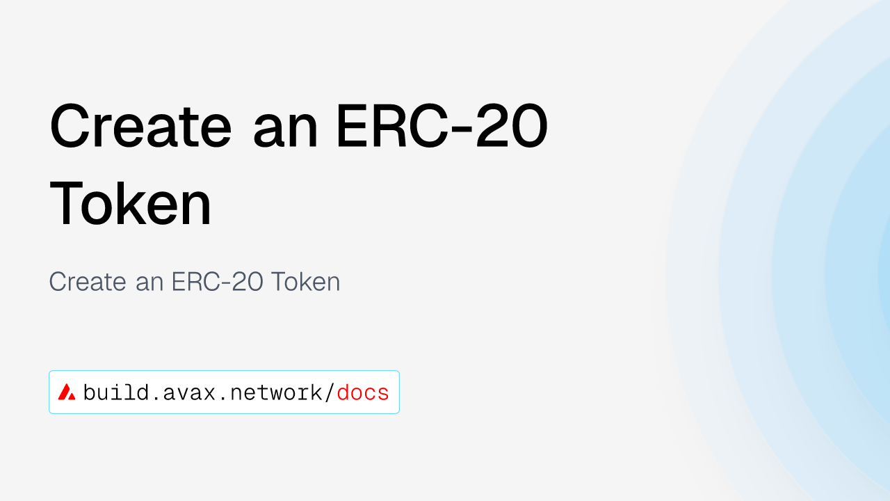 Create an ERC-20 Token | Avalanche Builder Hub